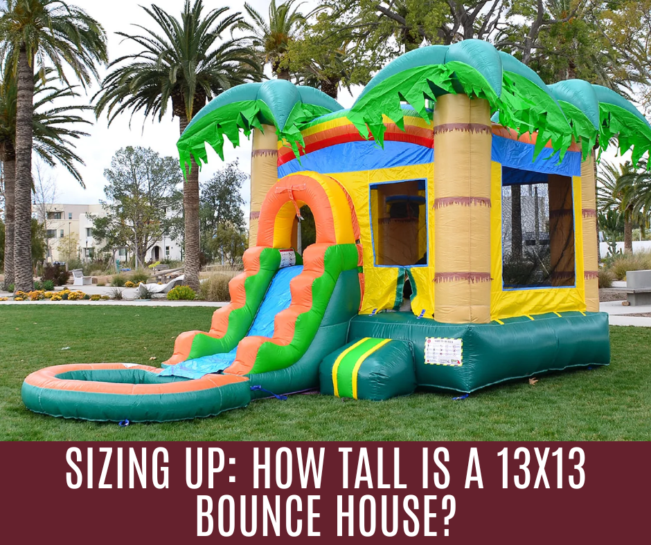 Sizing Up: How Tall is a 13x13 Bounce House - Hero Kiddo Inflatables